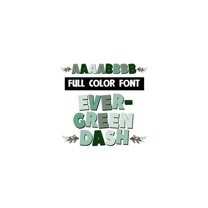 Evergreen Dash Color Font