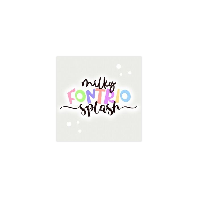 Milky Splash Font Trio