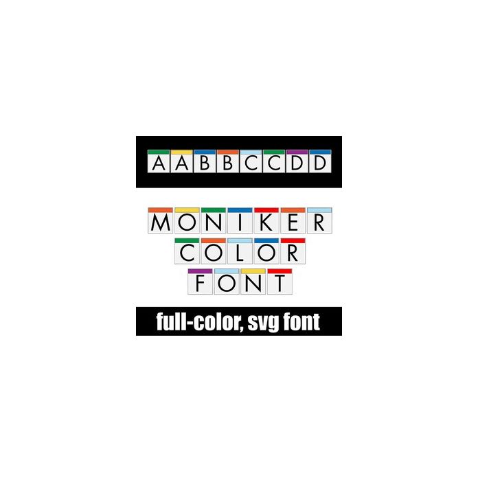 Moniker Color Font