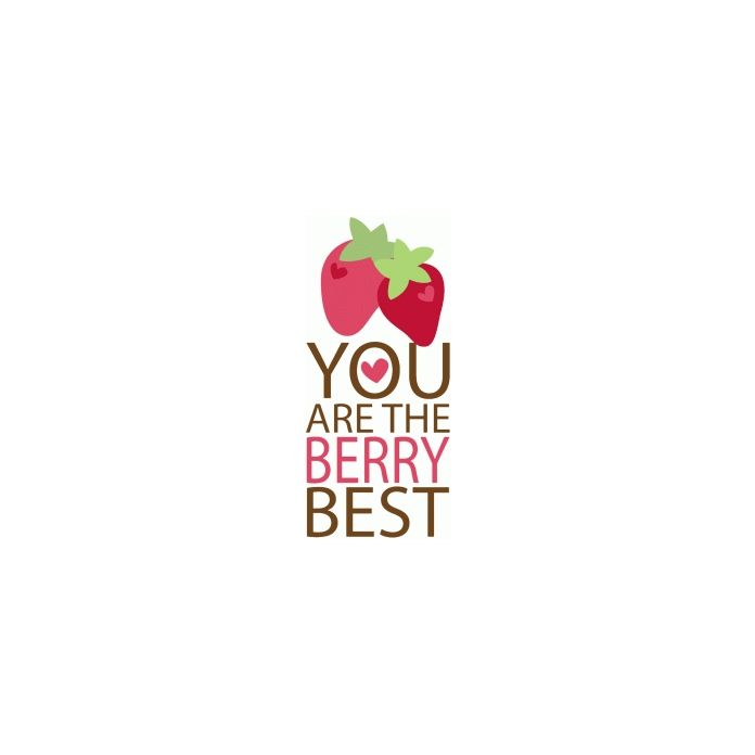 you are the berry best