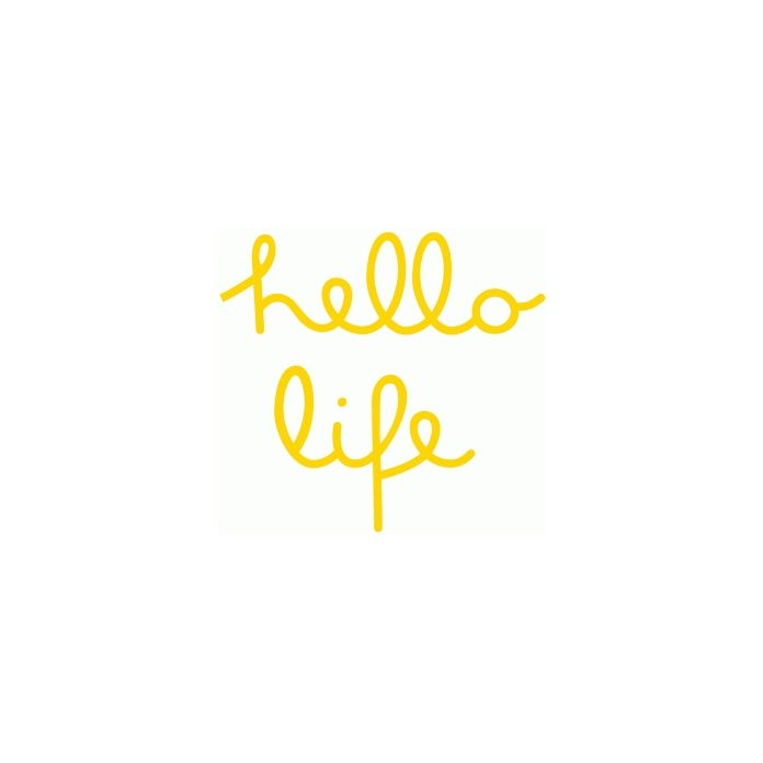 hello life