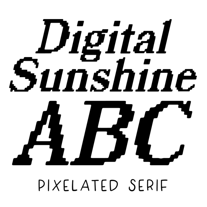 BFC Digital Sunshine Pixelated Pixel Serif Font